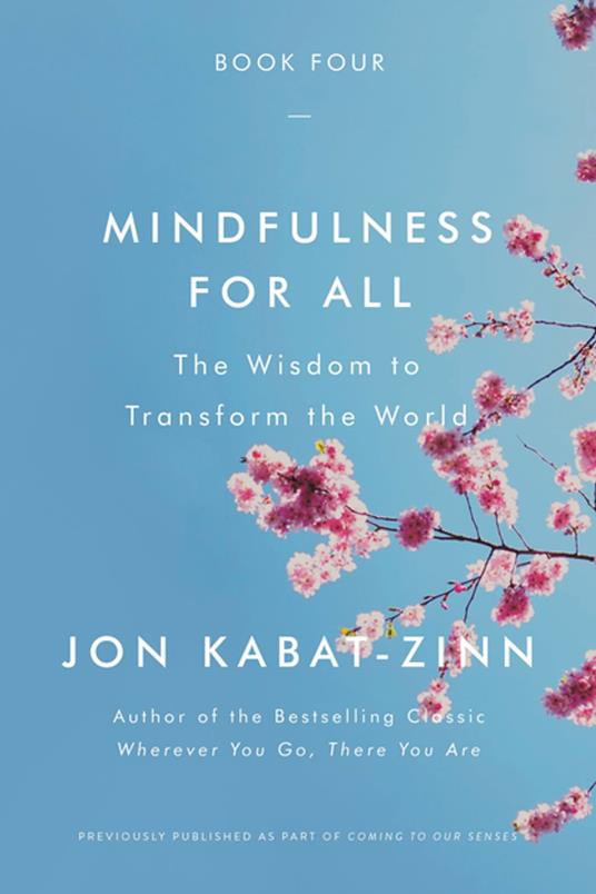 Mindfulness for All - Jon, Kabat-Zinn PhD - Ebook in inglese - EPUB3 ...