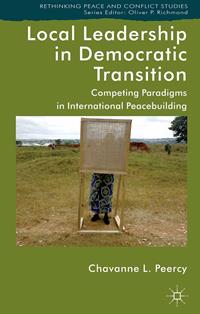 Local Leadership in Democratic Transition - L. Peercy, Chavanne - Ebook ...