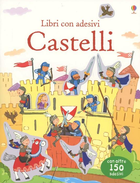 Castelli. Con adesivi. Ediz. illustrata - Sam Taplin - Libro - Usborne ...