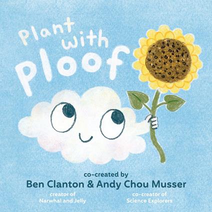 Plant with Ploof - Chou Musser, Andy - Clanton, Ben - Ebook - | IBS