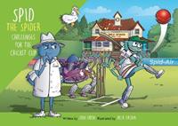 Spid the Spider Challenges for the Cricket Cup: A Funny Sports ...