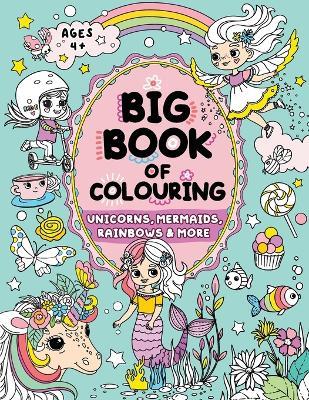Big Book of Colouring for Girls: Children Ages 4+ - Fairywren ...