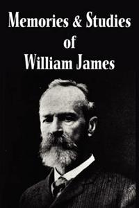 Memories and Studies of William James - William James - Libro in lingua ...