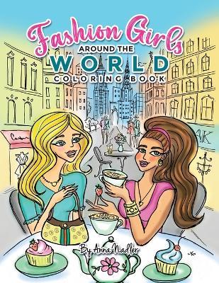 Fashion Girls Around the World Coloring Book: Hand-Drawn Fashion ...