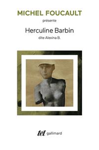 Herculine Barbin dite Alexina B. - Fassin Éric, - Foucault, Michel ...