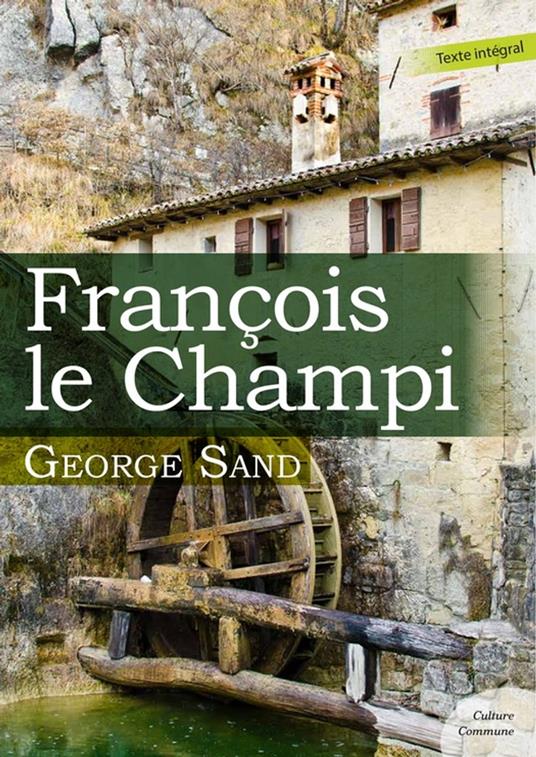 François le Champi - Sand, George - Ebook - EPUB2 con Adobe DRM | IBS