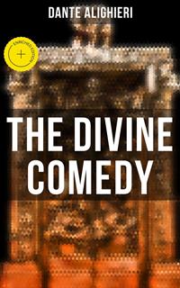 The Divine Comedy - Alighieri, Dante - Cole, Desmond - Ebook in inglese ...