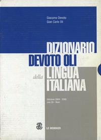Il Devoto-Oli. Dizionario della lingua italiana (2004-2005). Con CD-ROM ...