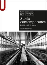 Storia contemporanea. Dal XIX al XXI secolo - Fulvio Cammarano - Giulia ...