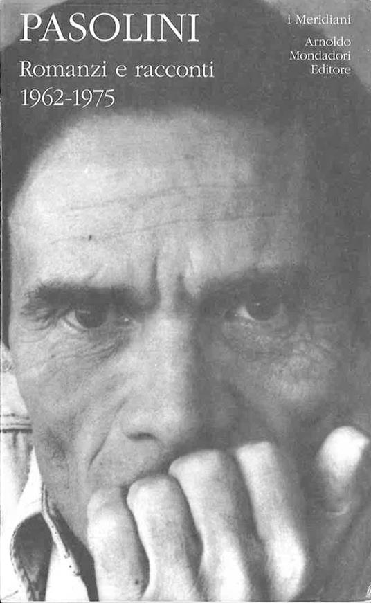 Romanzi e racconti. Vol. 2 - Pier Paolo Pasolini - Libro - Mondadori ...