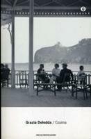 Cosima - Grazia Deledda - Libro - Mondadori - Oscar scrittori moderni | IBS