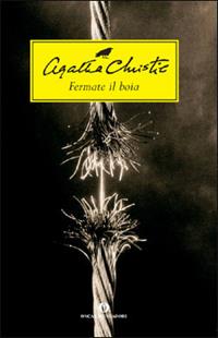 Fermate il boia - Agatha Christie - Libro - Mondadori - Oscar scrittori ...