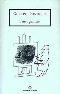 Prima persona - Giuseppe Pontiggia - Libro - Mondadori - Oscar ...