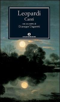 Canti - Giacomo Leopardi - Libro - Mondadori - Nuovi oscar classici | IBS