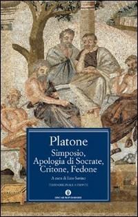 Simposio-Apologia di Socrate-Critone-Fedone. Testo greco a fronte ...
