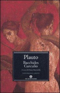 Bacchides-Curculio. Testo latino a fronte - T. Maccio Plauto - Libro ...