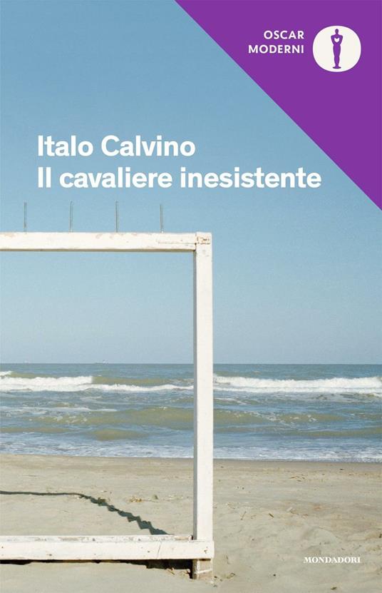 Il cavaliere inesistente - Italo Calvino - Libro - Mondadori - Oscar ...