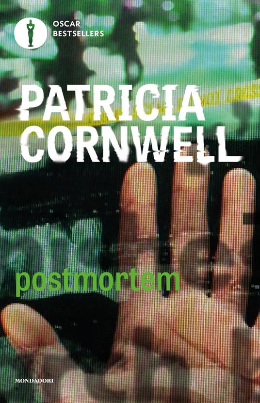 Postmortem - Patricia D. Cornwell - Libro - Mondadori - Oscar bestsellers | IBS