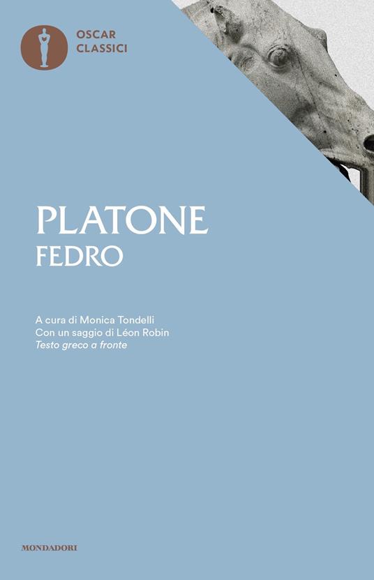 Fedro. Testo greco a fronte - Platone - Libro - Mondadori - Oscar ...
