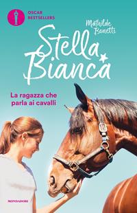 Stella Bianca - Mathilde Bonetti - Libro - Mondadori - | IBS