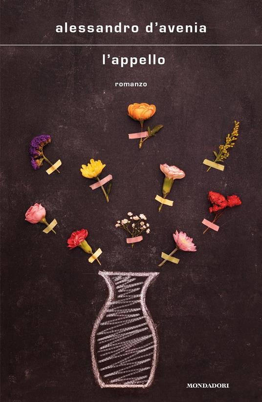 L' appello - Alessandro D'Avenia - Libro - Mondadori - Scrittori ...