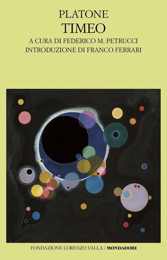 Timeo - Platone - Libro - Mondadori - Scrittori greci e latini | IBS