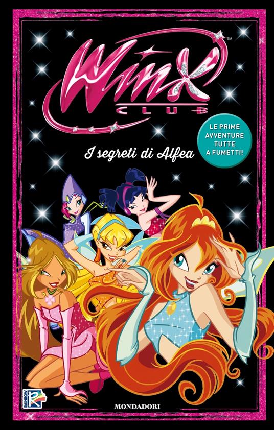 I segreti di Alfea. Winx. Il fumetto - Libro - Mondadori - | IBS