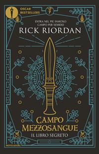 Campo Mezzosangue. Il libro segreto - Rick Riordan - Libro - Mondadori ...