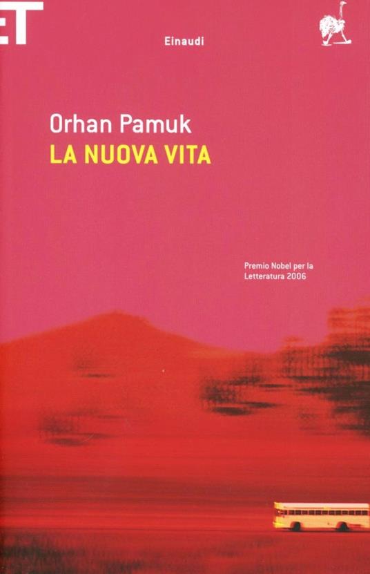 La Nuova Vita Orhan Pamuk Libro Einaudi Super Et Ibs
