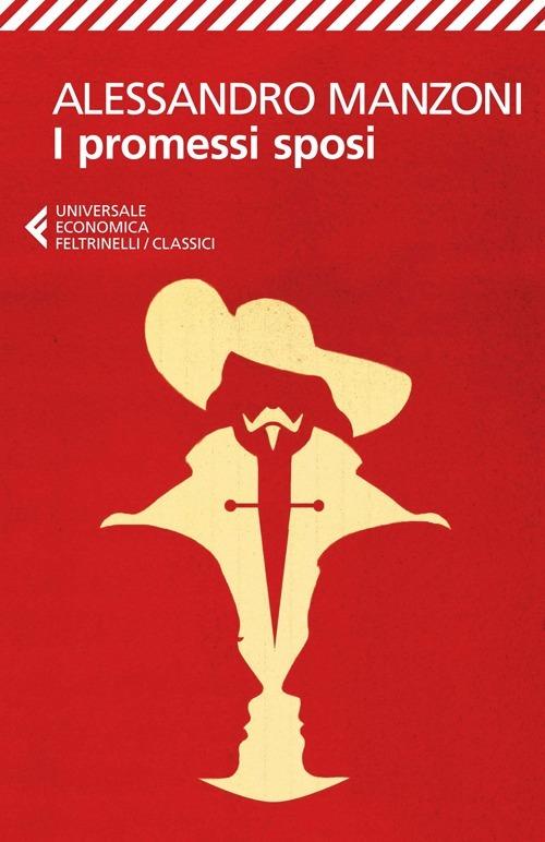 I Promessi sposi - Alessandro Manzoni - Libro - Feltrinelli ...