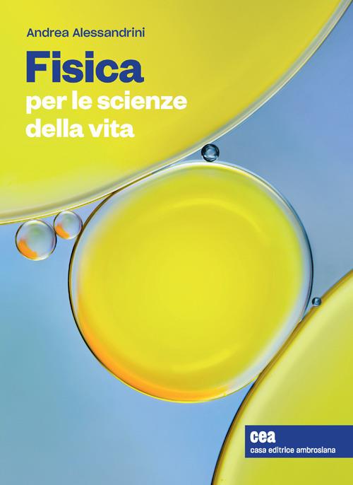 Fisica per le scienze della vita. Con Contenuto digitale (fornito elettronicamente) - Andrea ...