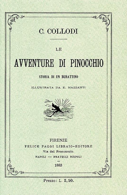 Le avventure di Pinocchio. Storia di un burattino (ristampa anastatica ...