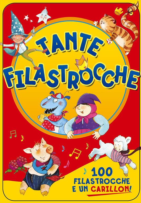 Tante filastrocche. 100 filastrocche e un carillon! - Susanna Buratto ...