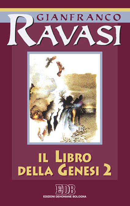 Il libro della Genesi. Ciclo di conferenze (Milano, Centro culturale S ...