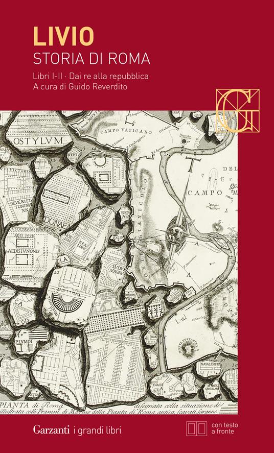 Storia di Roma. Libri 1-2. Dai Re alla Repubblica. Testo latino a ...