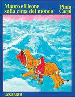 Mauro e il leone sulla cima del mondo - Pinin Carpi - Libro - Vallardi ...