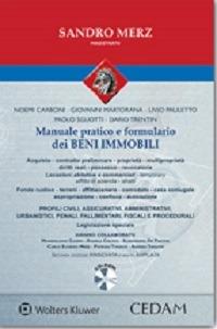 Manuale pratico e formulario dei beni immobili. Con CD-ROM - Sandro ...