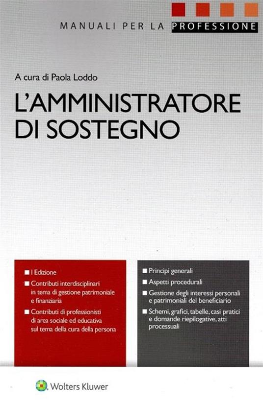 L'amministratore di sostegno - Paola Loddo - Libro - CEDAM - | IBS L'amministratore di sostegno - Paola Loddo - Libro - CEDAM - | IBS