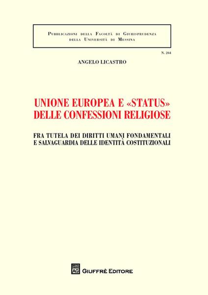 Unione europea e «status» delle confessioni religiose. Fra tutela dei ...