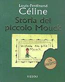 Storia del piccolo Mouck - Louis-Ferdinand Céline - Libro - Rizzoli ...