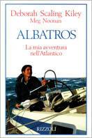 Albatros - Deborah Scaling Kiley - Meg Noonan - - Libro - Rizzoli ...