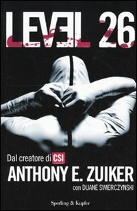 Level 26. Vol. 1 - Anthony E. Zuiker - Libro - Sperling & Kupfer ...