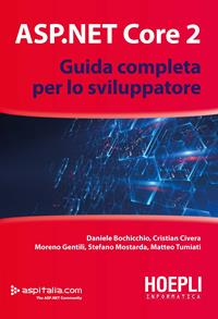 ASP.NET Core 2. Guida completa per lo sviluppatore - Daniele Bochicchio ...