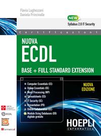 Nuova ECDL Base-Full Standard Extension. Con e-book - Flavia Lughezzani ...