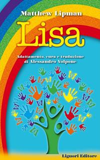 Lisa - Matthew Lipman - Libro - Liguori - Impariamo a pensare | IBS