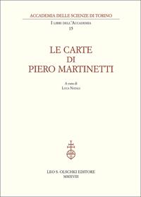 Le carte di Piero Marinetti - Luca Natali - Libro - Olschki - Accademia ...