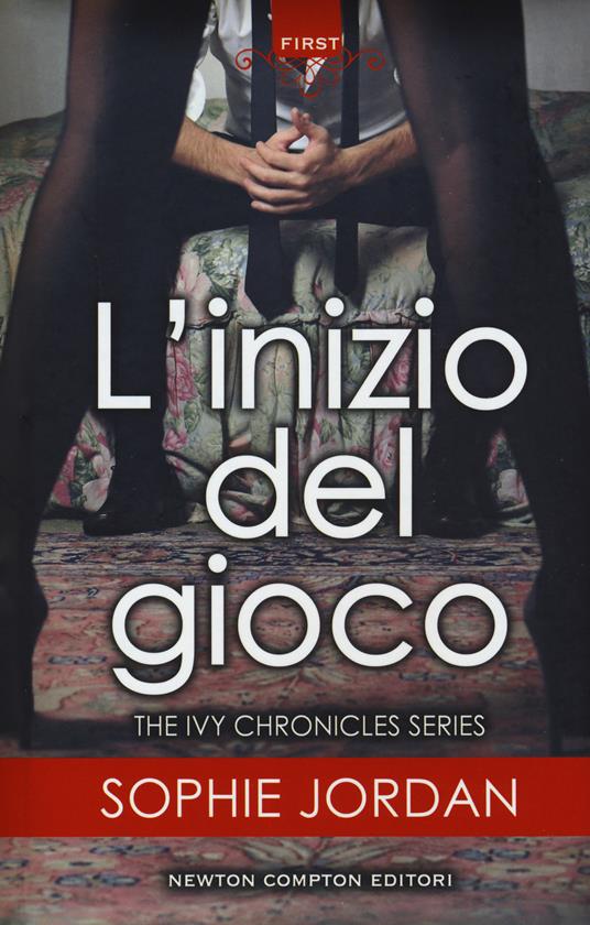 L' inizio del gioco. The Ivy chronicles series - Sophie Jordan - Libro ...