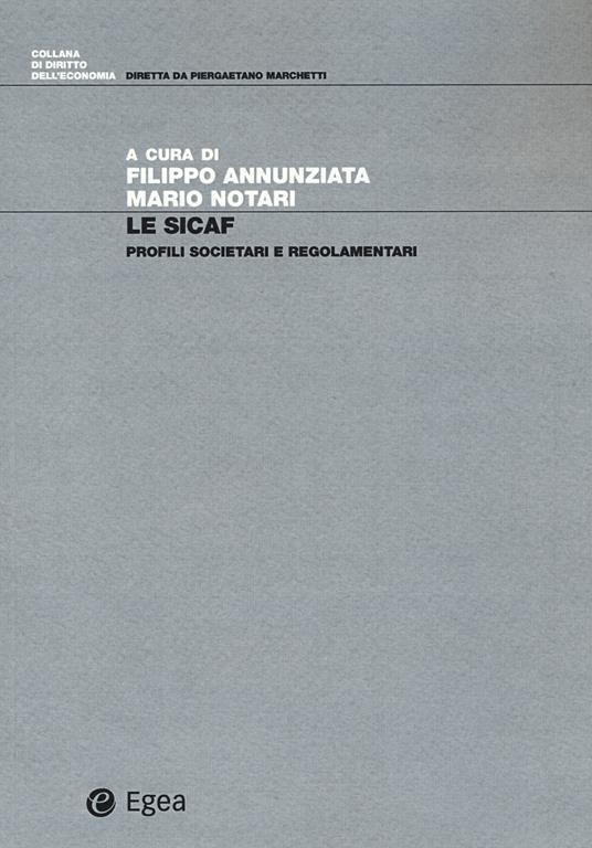 Le SICAF. Profili societari e regolamentari - Filippo Annunziata ...