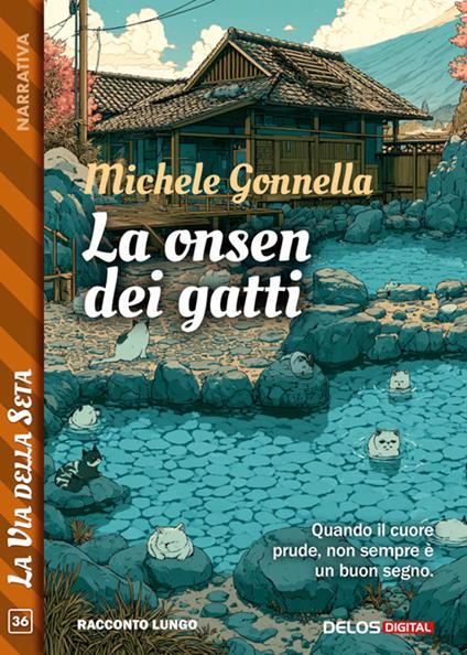 La onsen dei gatti - Gonnella, Michele - Ebook - EPUB3 con Adobe DRM | IBS