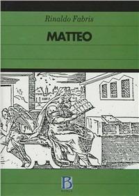 Matteo - R. Fabris - Libro - Borla - Commenti biblici | IBS